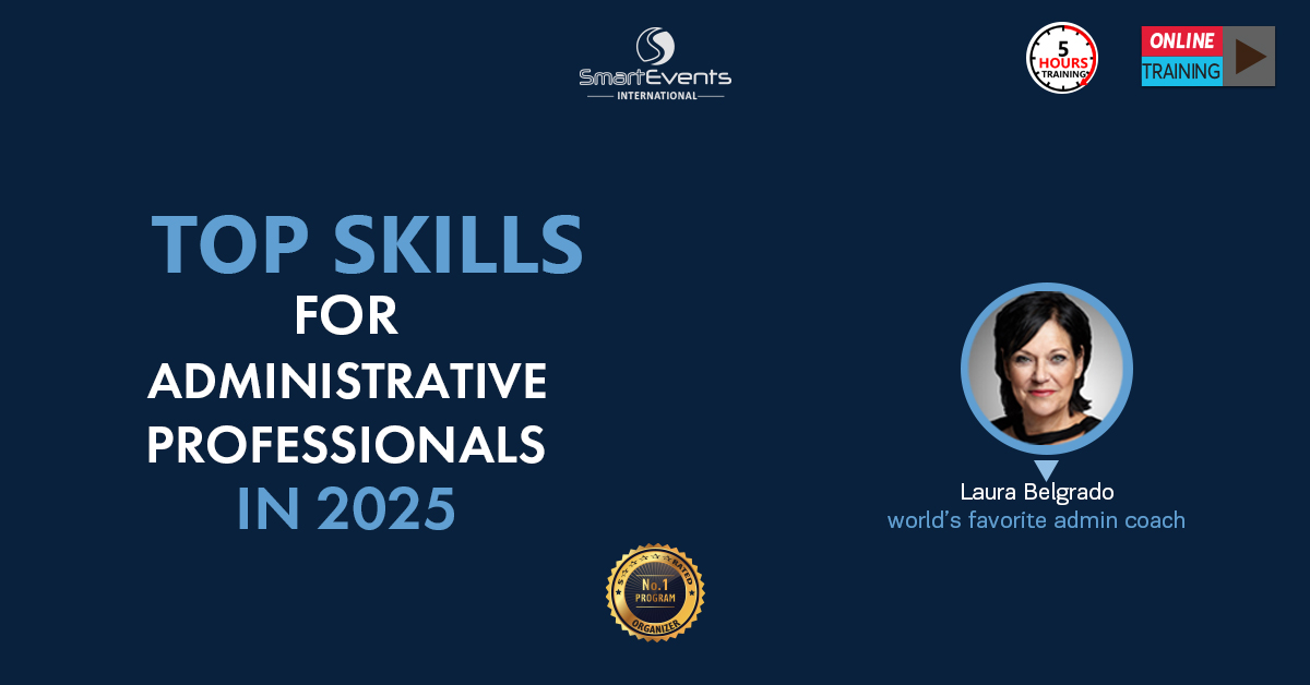 Top Skills for Administrative Professionals - SmartEvents International
